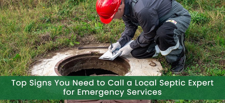 Signs You Need Emergency Septic Services: Call Local Experts